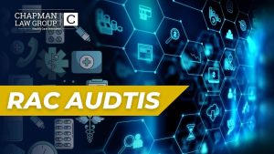RAC Audit Attorney | RAC Audit Appeals | Chapman Law Group